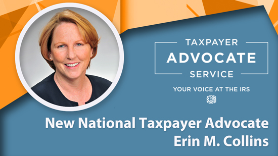 TAS welcomes new National Taxpayer Advocate, Erin M. Collins - Taxpayer ...